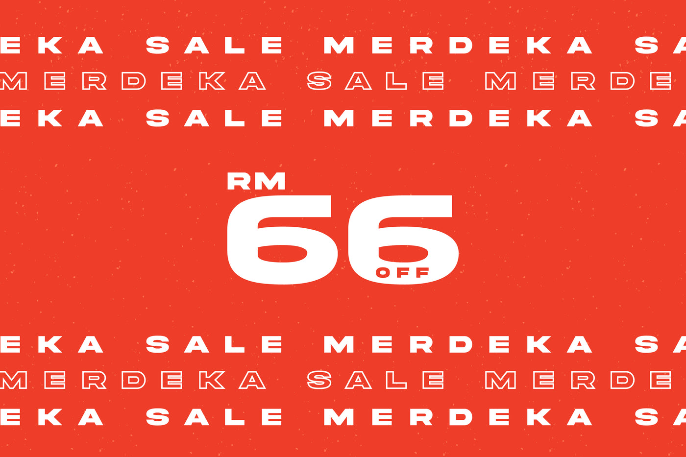 23 - Celebrate 66 Glorious Years of Independence with the Merdeka Sale